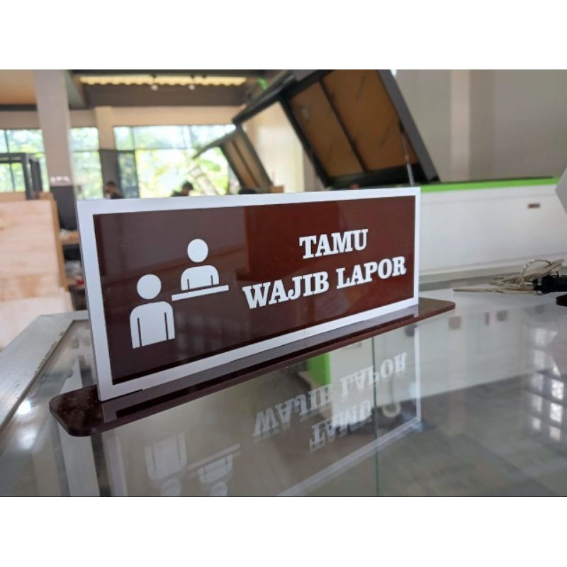 Jual Papan Akrilik Label Tamu Wajib Lapor | Sign Akrilik Duduk Tamu ...