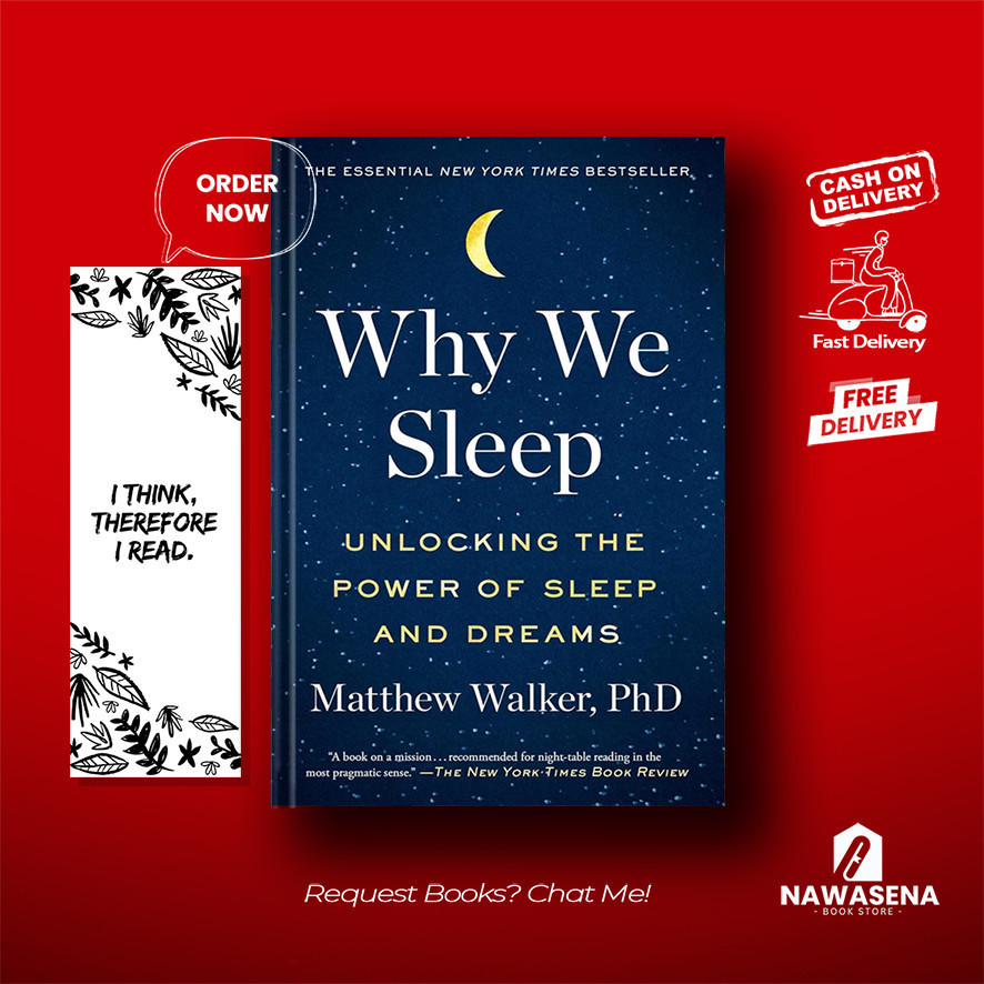 Jual Why We Sleep : Unlocking the Power of Sleep and Dreams - Matthew ...