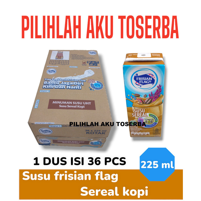 Jual Susu Frisian Flag SEREAL KOPI 225 ml - ( HARGA 1 DUS ISI 36 ) | Shopee Indonesia