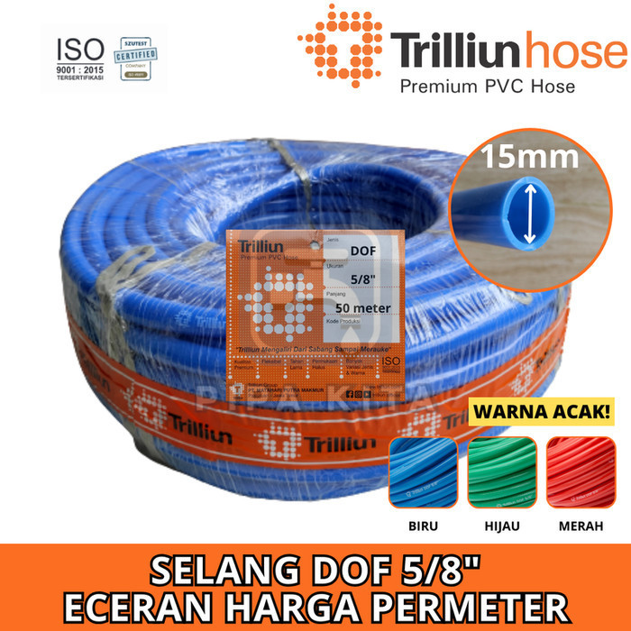 Jual Selang Air TRILLIUN Dof 5/8" Eceran Harga Permeter Warna Random | Shopee Indonesia