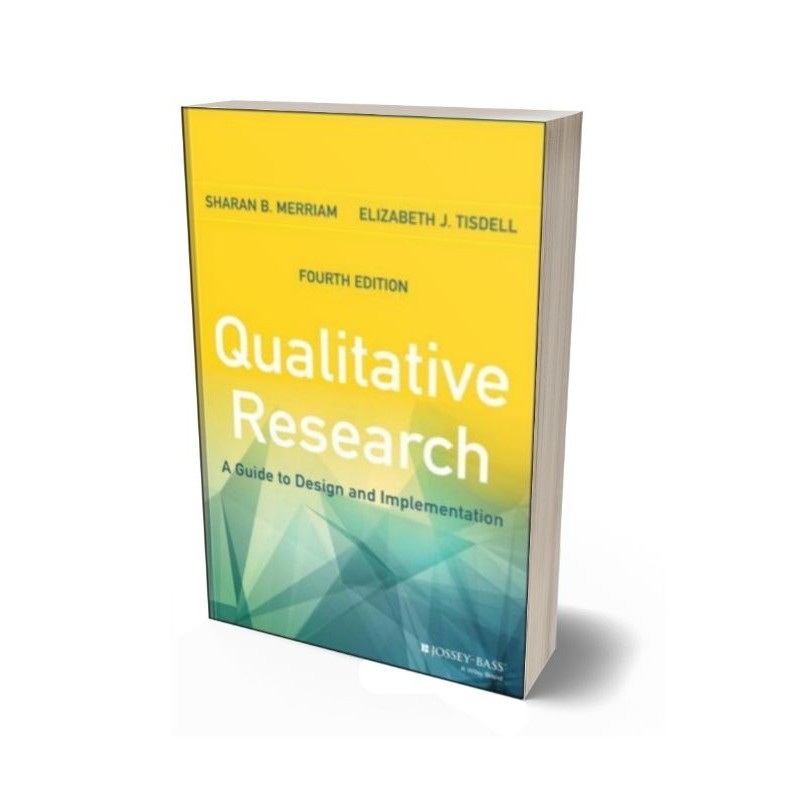 Jual Qualitative Research: A Guide to Design and Implementation Sharan B. Merriam, Elizabeth J ...