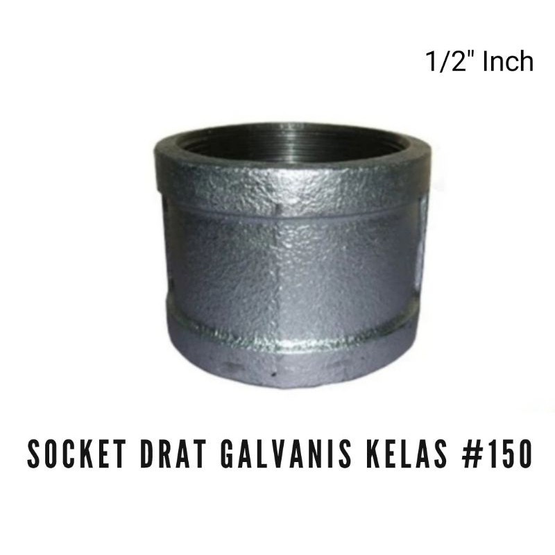 Jual Socket galvanis/Sock besi 1/2" inch drat dalam galvanis KELAS #150 ...