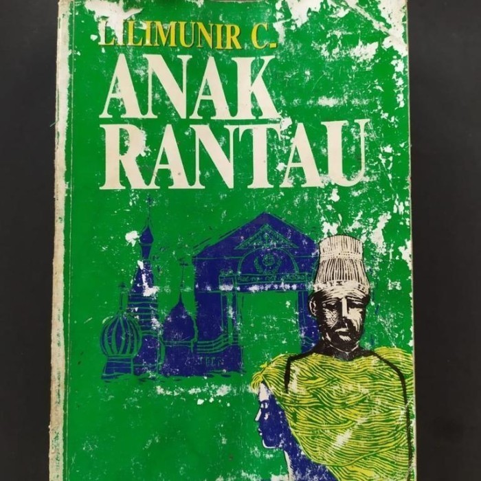 Jual Original Novel Anak Rantau by Lilimunir C | Shopee Indonesia