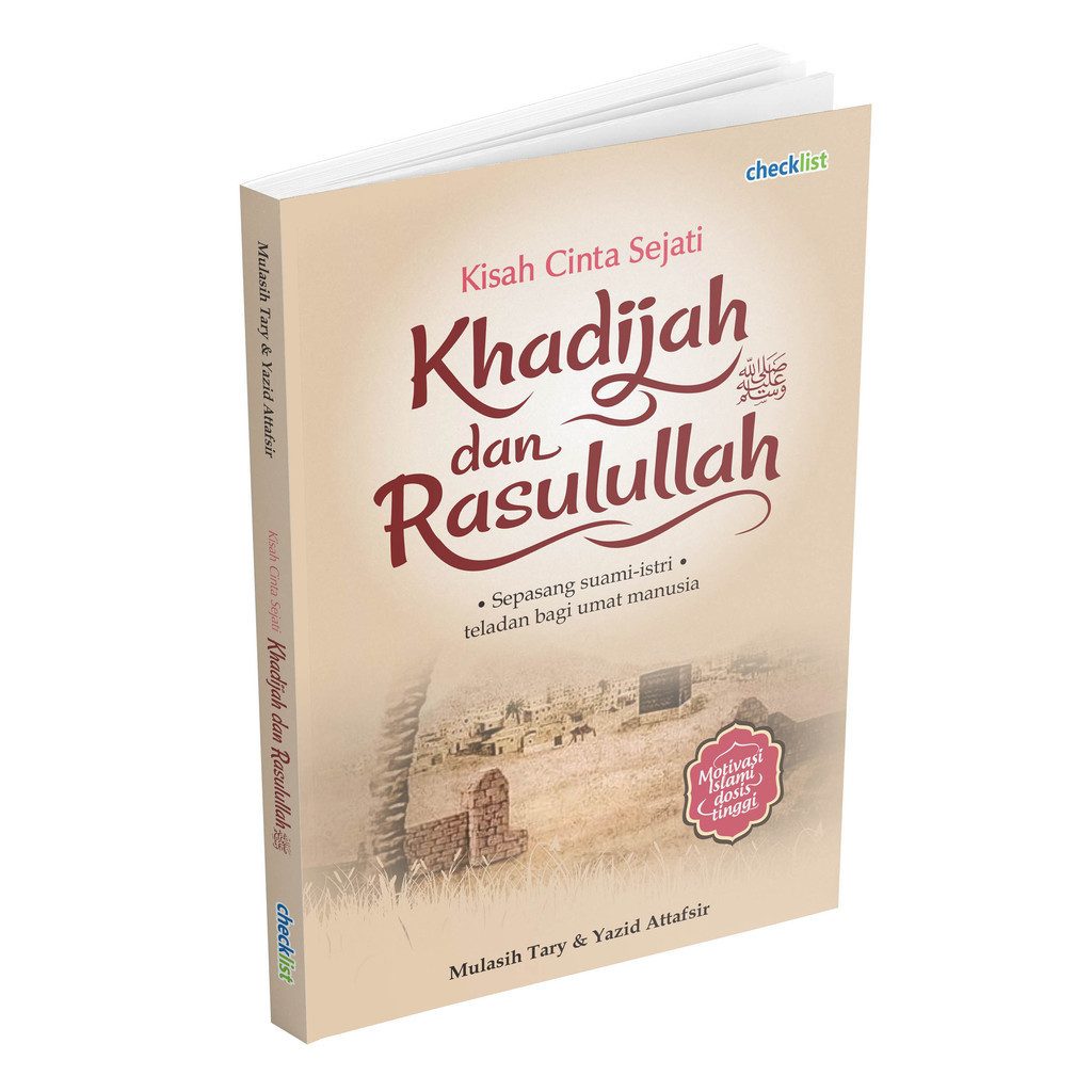 Jual Buku Kisah Cinta Sejati Khadijah Rasulullah Saw Shopee Indonesia