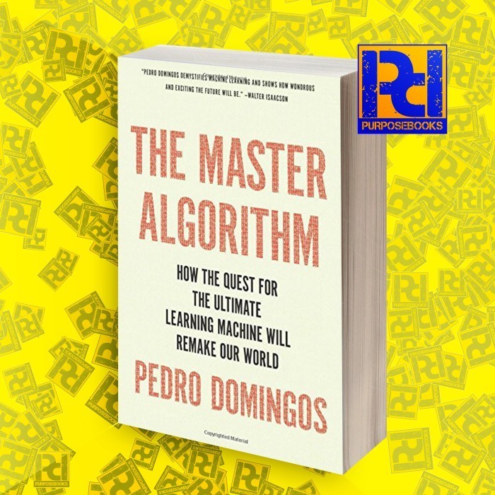 Jual The Master Algorithm: How the Quest for the Ultimate Learning ...
