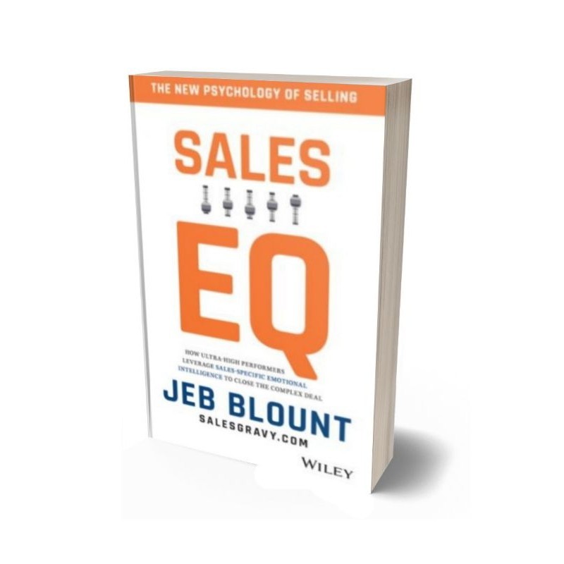 Jual Sales EQ: How Ultra-High Performers Leverage Sales-Specific ...