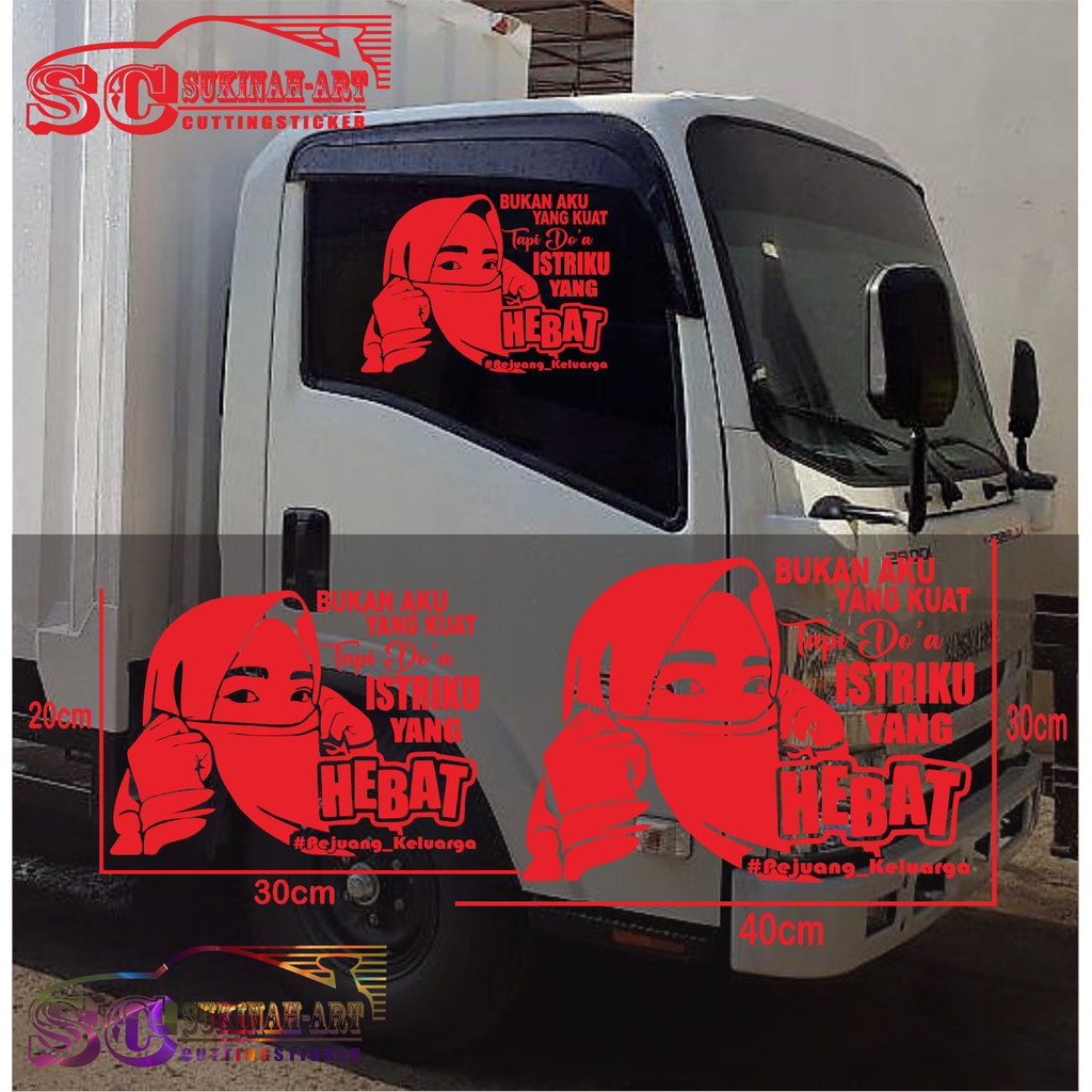 Jual stiker viral kata-kata BUKAN AKU YANG KUAT TAPI DOA ISTRIKU YANG ...