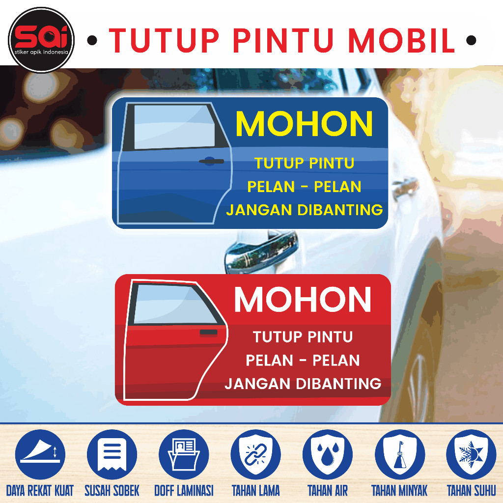 Jual Stiker vinyl anti air MOHON TUTUP PINTU MOBIL PELAN-PELAN laminasi ...