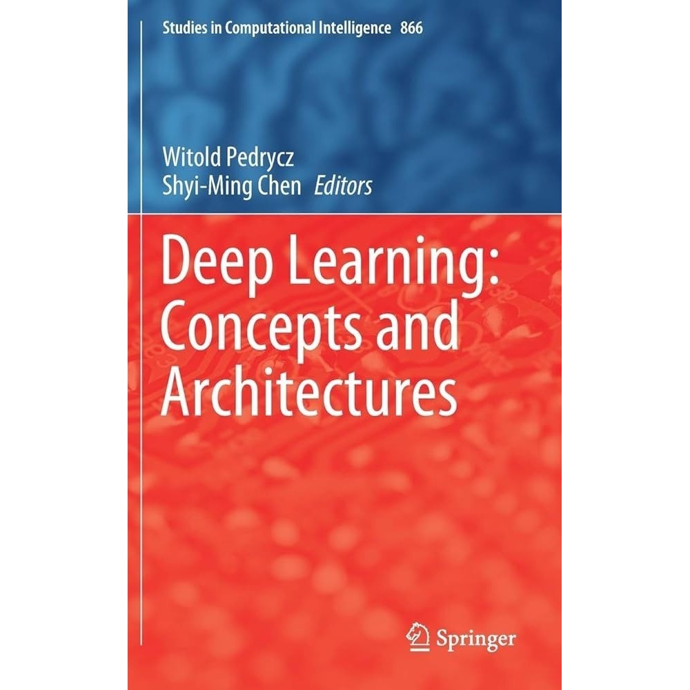 Jual Buku Baru Deep Learning Concepts and Architectures by Witold ...