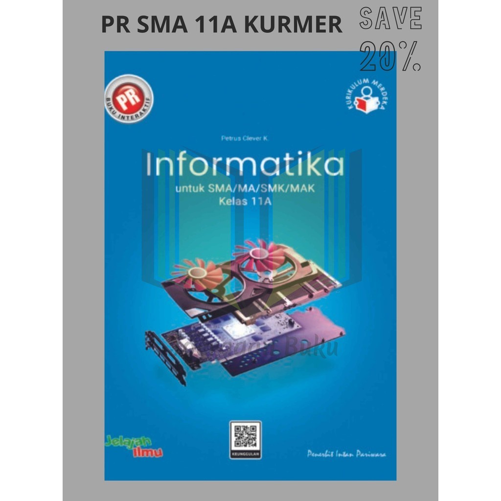 Jual Buku Pr/Lks Informatika Kelas 11/XI SMA/Ma Semester 1 Kurikulum Merdeka Intan pariwara ...