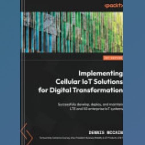 Jual Buku Implementing Cellular IoT Solutions for Digital ... Jual Buku Implementing Cellular IoT Solutions for Digital ...