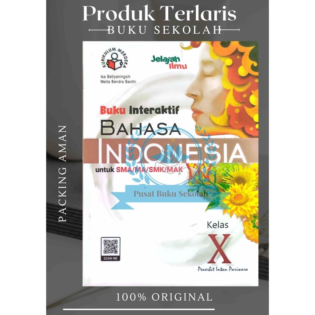 Jual Buku Interaktif Bahasa Indonesia SMA Kelas 10 Kurikulum Merdeka Intan pariwara Tahun 2024 ...