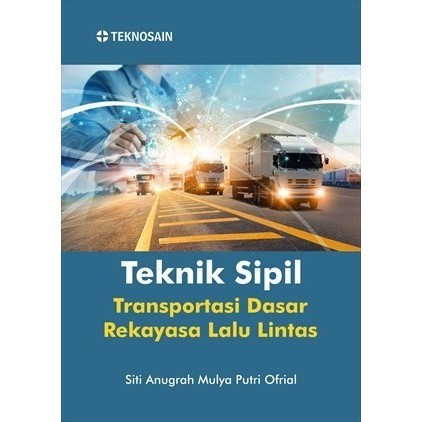 Jual K20 - Buku Teknik Sipil Transportasi Dasar Rekayasa Lalu Lintas Graha Ilmu | Shopee Indonesia