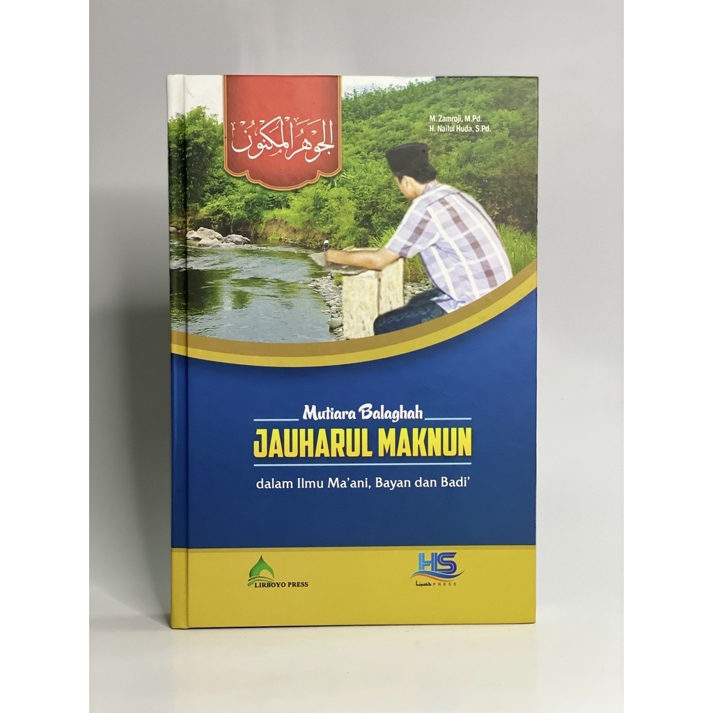 Jual Mutiara Balaghoh Jauharul Maknun Dalam Ilmu Ma'ani, Bayan, dan ...