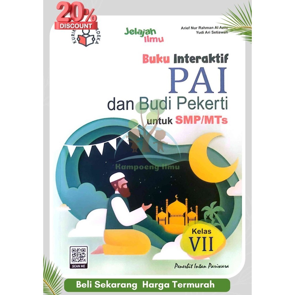 Jual Buku Interaktif PAI SMP Kelas 7 Kurikulum Merdeka Intan pariwara Tahun 2024 terbaru ...
