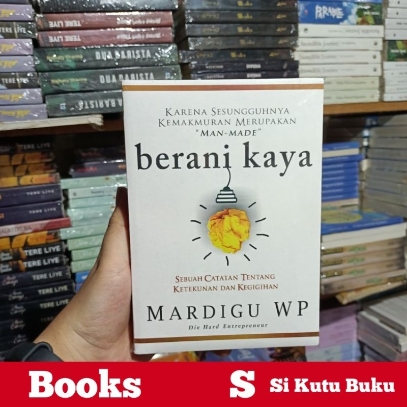 Jual Buku BERANI KAYA - Mardigu Wp // Si Kutu Buku | Shopee Indonesia