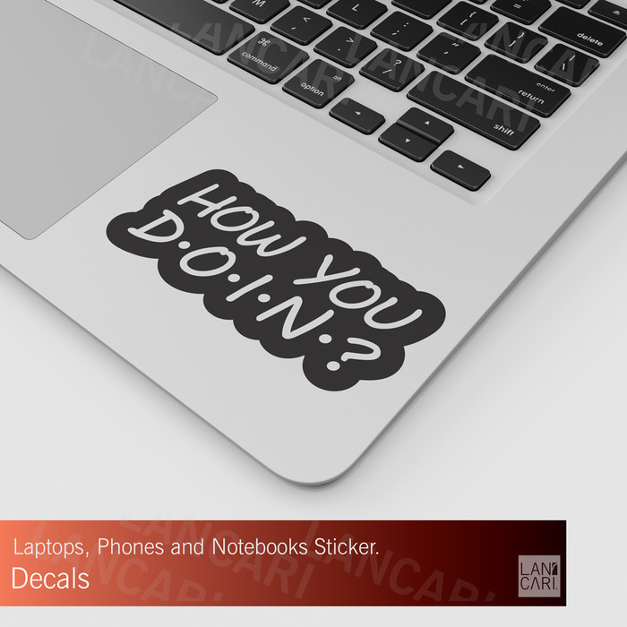 Jual Sticker Cutting how you doin Macbook Laptop decal Cut Stiker ...