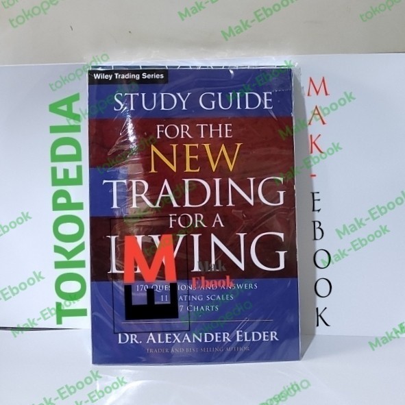 Jual Buku The New Trading for a Living Study Guide by Alexander Elder | Shopee Indonesia