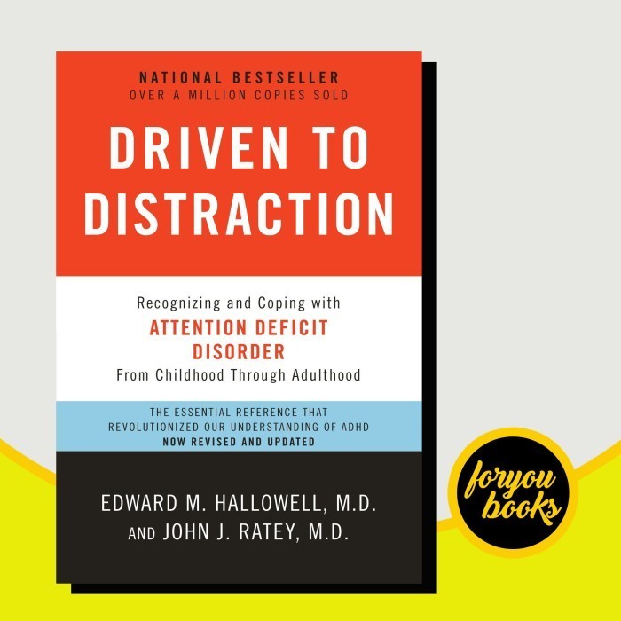 Jual Driven to Distraction (Revised): Recognizing and Coping with ...