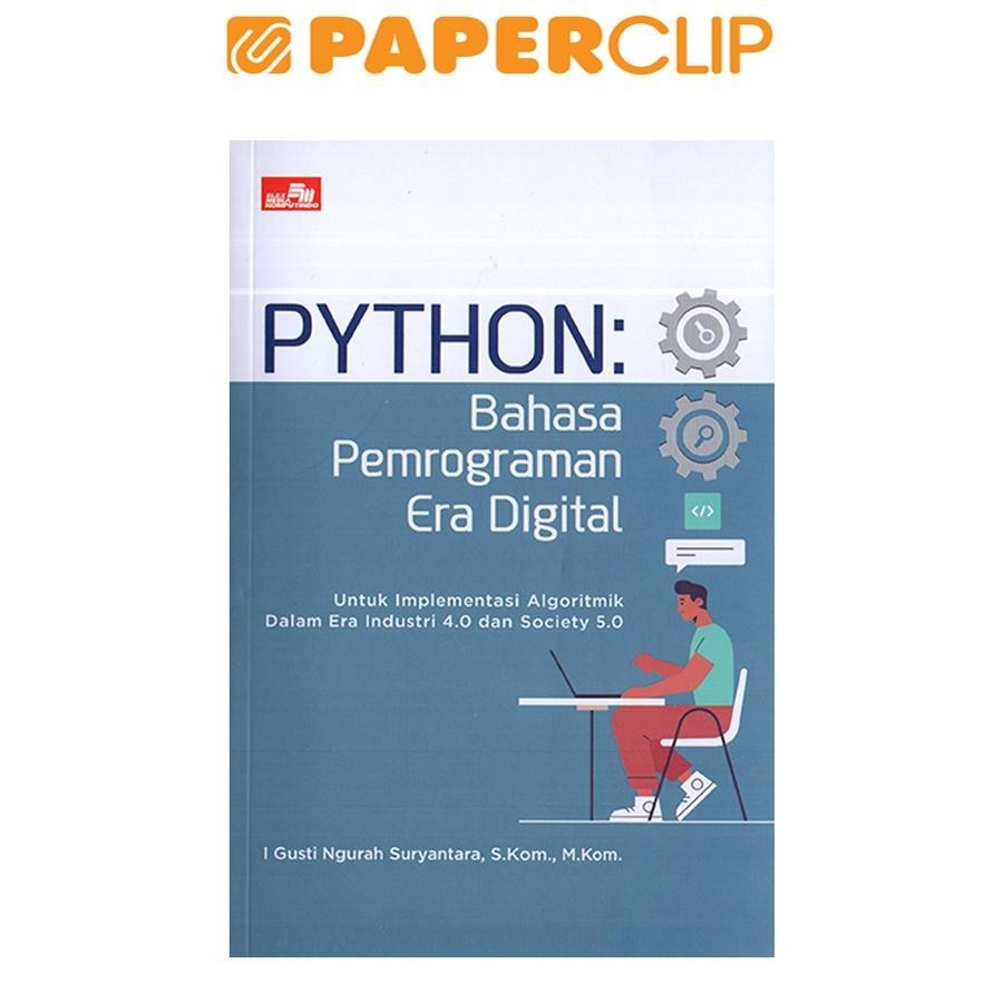 Jual PYTHON : BAHASA PEMROGRAMAN ERA DIGITAL | Shopee Indonesia