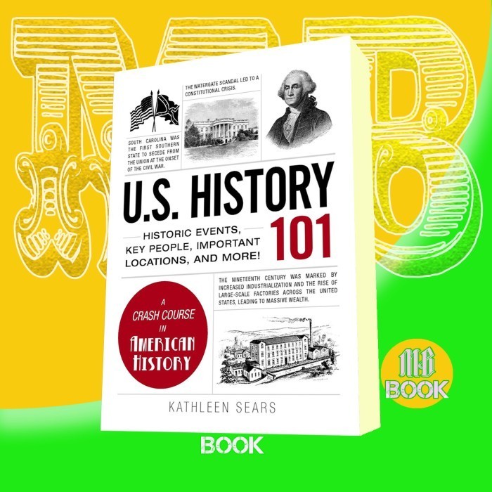 Jual U_S_ History 101_ Historic Events, Key People, Important Locations ...