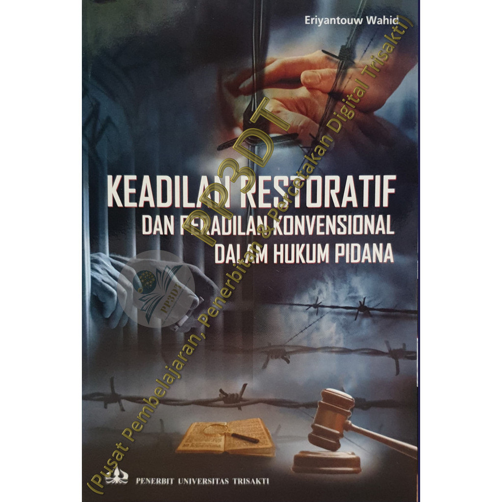 Jual Keadilan Restoratif dan Peradilan Konvensional dalam Hukum Pidana | Shopee Indonesia