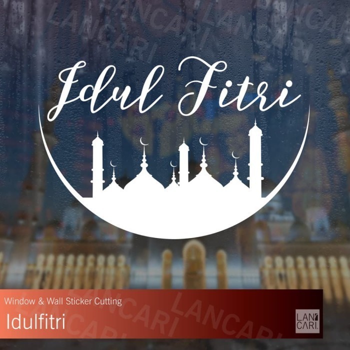 Jual Stiker Cutting Idul Fitri Ramadhan Bulan Masjid Sticker Wall ...