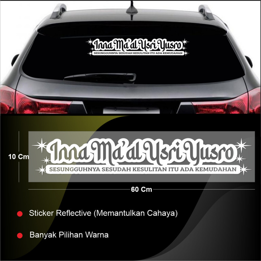 Jual Stiker Kaligrafi kaca mobil Inna Ma'al Usri Yusra Cocok Untuk ...
