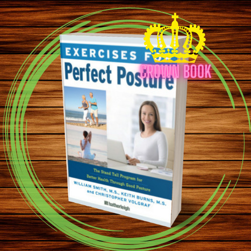 Jual Exercises for Perfect Posture: The Stand Tall Program for Better Healt (BOOKS) | Shopee ...