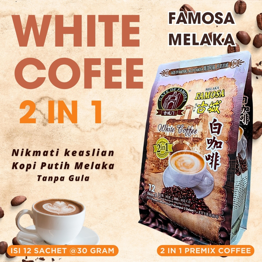 Jual White Coffee No Sugar 2 in 1 Tanpa Ampas Famosa Melaka | Kopi Putih Tanpa Gula Malaysia ...