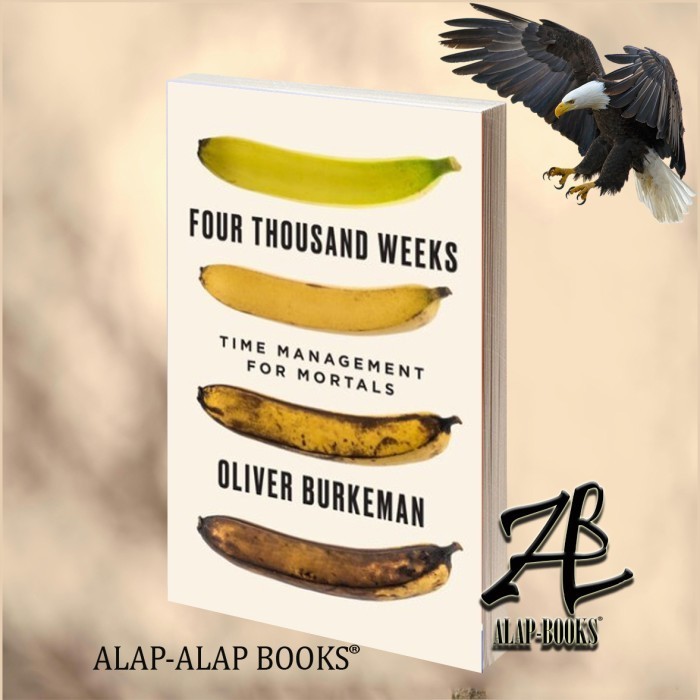 Jual Four Thousand Weeks: Time Management for Mortals (BOOKS) | Shopee ...