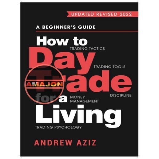 Jual BUKU How to Day Trade for a Living: A Beginner's Guide to Trading ...