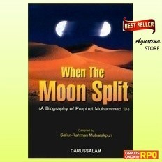 Jual When the Moon Split A biography of Prophet Muhammad ( 1-A-Z ...