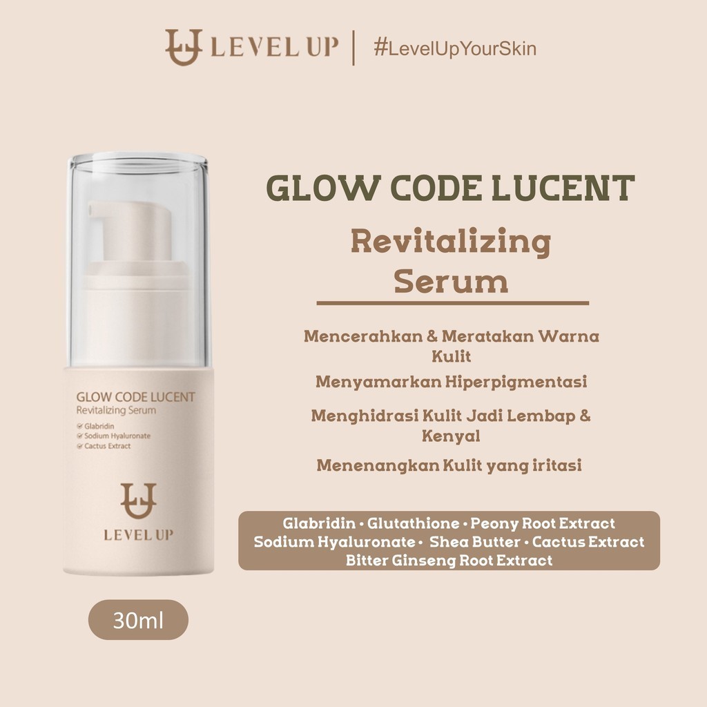 Jual LEVEL UP BEAUTE Glow Code Lucent Revitalizing Serum 30ml | Shopee ...