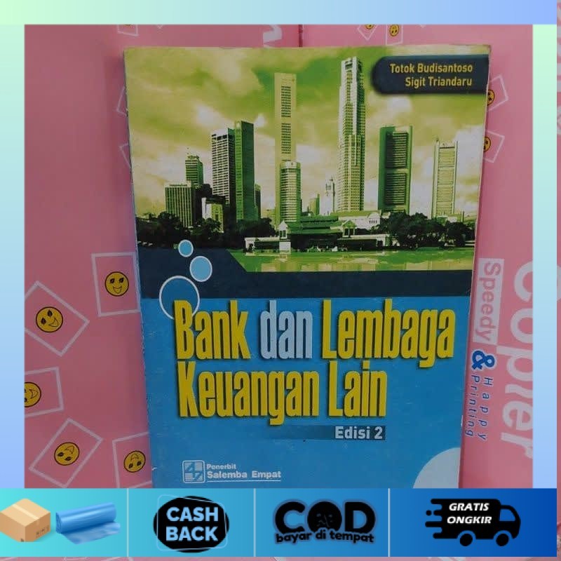 Jual Bank Dan Lembaga Keuangan Lain edisi 2 - Totok Budisantoso | Shopee Indonesia