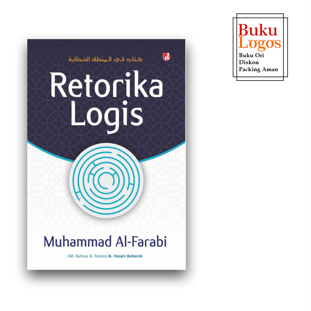 Jual Buku Retorika Logis - Muhammad al-Farabi - DIVA Press | Shopee Indonesia