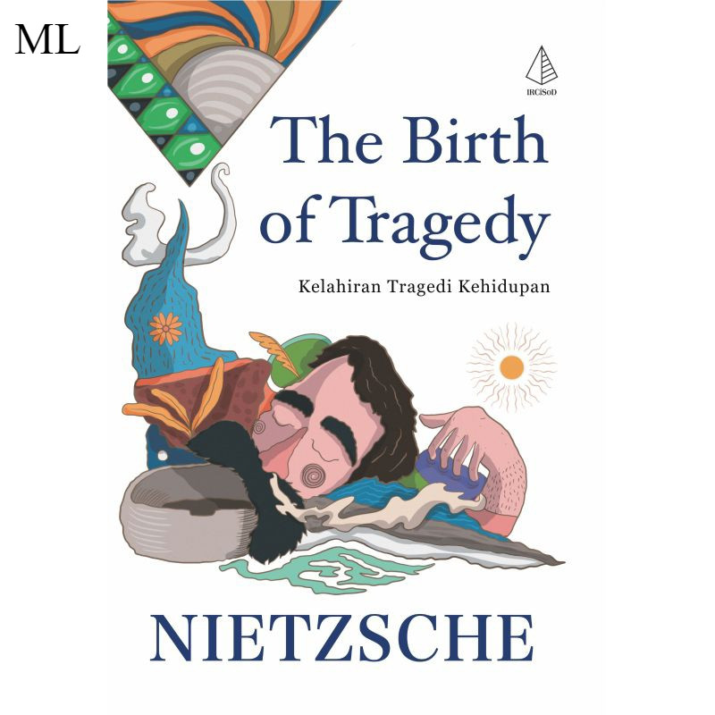 Jual BUKU THE BIRTH OF TRAGEDY: KELAHIRAN TRAGEDI KEHIDUPAN | Shopee ...