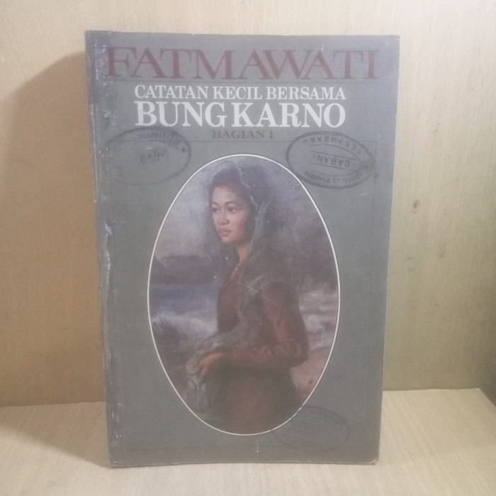 Jual FATMAWATI CATATAN KECIL BERSAMA BUNG KARNO.Bagian 1. | Shopee ...