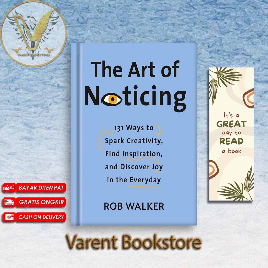 Jual The Art of Noticing: 131 Ways to Spark Creativity, Find ...