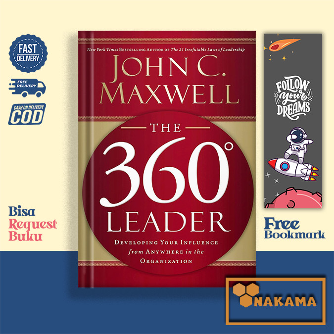 Jual The 360 Degree Leader: Developing Your Influence from Anywhere in ...