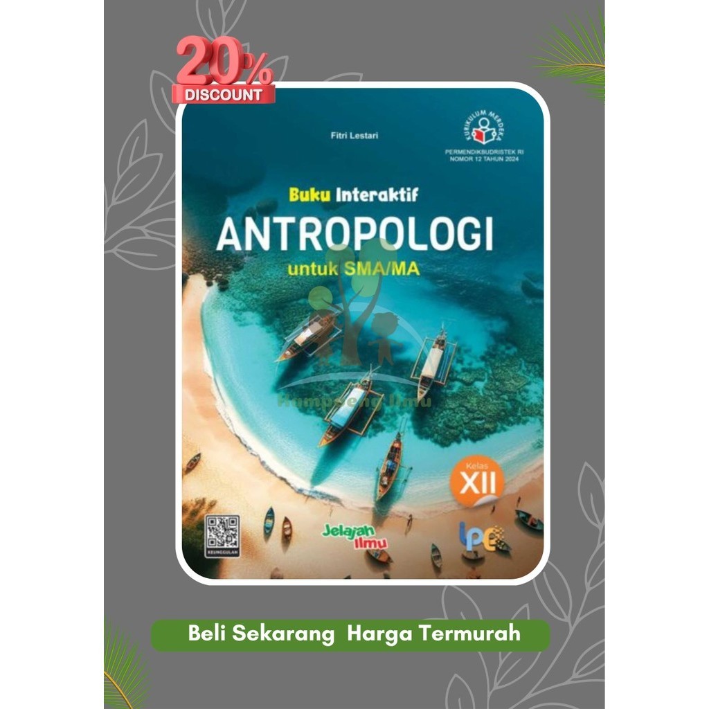 Jual Buku Paket Interaktif ANTROPOLOGI Kelas 12/XII SMA/MA Kurikulum Merdeka Intan pariwara ...