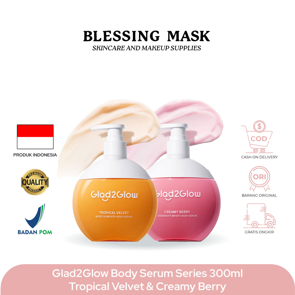 Jual Glad2Glow Body Serum Series 300ml | Tropical Velvet Moist & Smooth ...