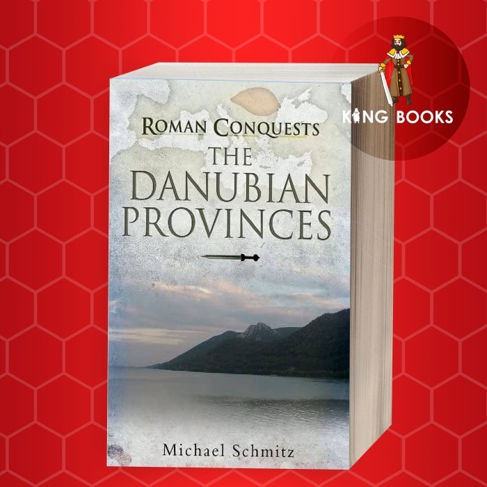 Jual Roman Conquests: The Danube Frontier Michael Schmitz | Shopee ...