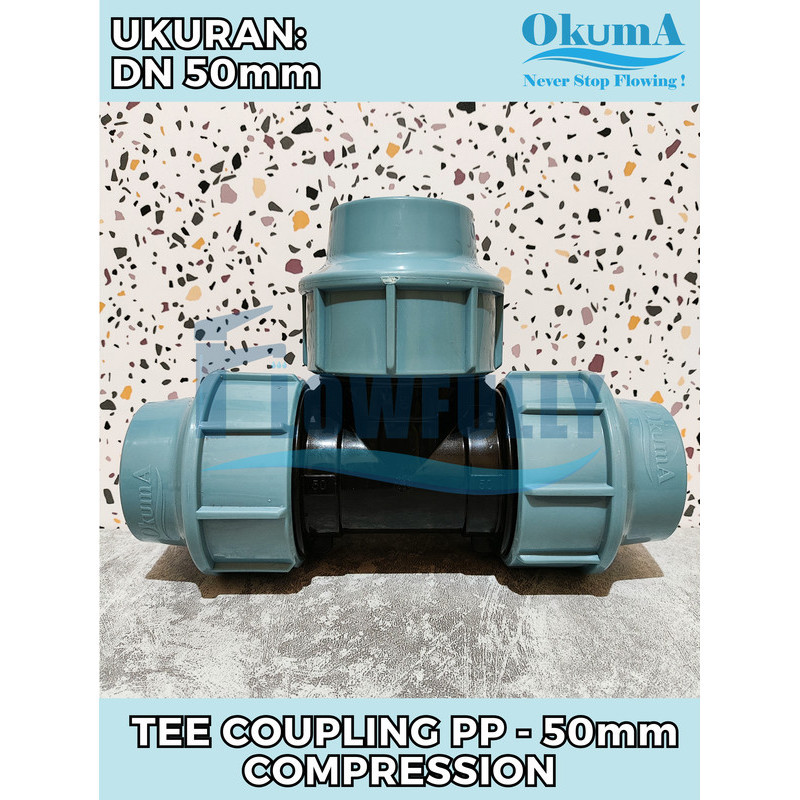 Jual TEE COUPLING PP 50 MM OKUMA PN 16 HDPE COMPRESSION 1 1/2 INCH EQUAL TEE COUPLER | Shopee ...