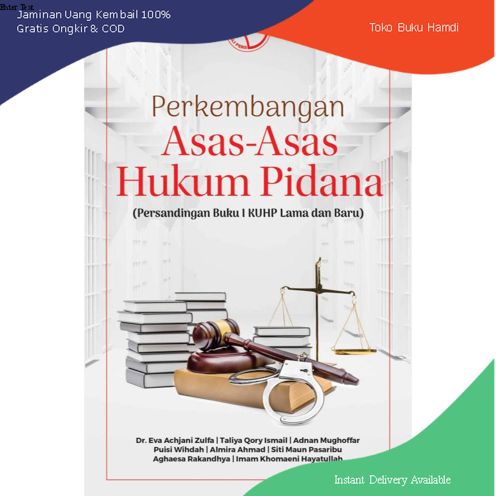 Jual Buku Original Perkembangan Asas-Asas Hukum Pidana (Persandingan Buku I KUHP Lama dan Baru ...