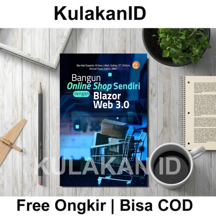 Jual K20 - Buku Bangun Online Shop Sendiri Dengan Blazor Web 3.0 Deepublish Store | Shopee Indonesia