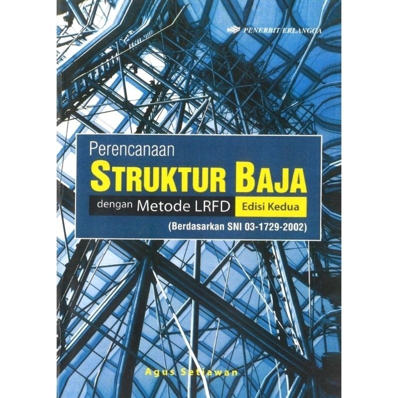 Jual Buku perencanaan struktur baja dengan metode lrfd edisi 2 agus ...