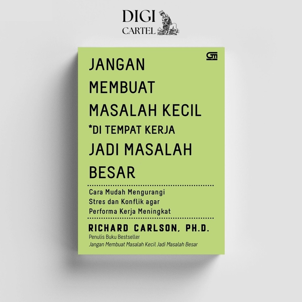 Jual (ID1369) Jangan Membuat Masalah Kecil Di Tempat Kerja Jadi Masalah ...