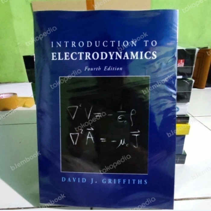 Jual Buku Introduction to Electrodynamics 4th Fourth Edition David Griffith - Hardcover | Shopee ...