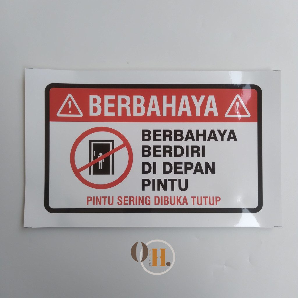 Jual Stiker dilarang berdiri di depan pintu - Bahaya berdiri di depan ...